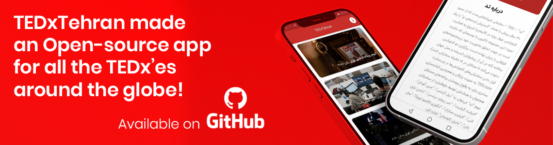 TEDxTehran | TEDxTehran’s Open-source app for all the TEDx’es around ...